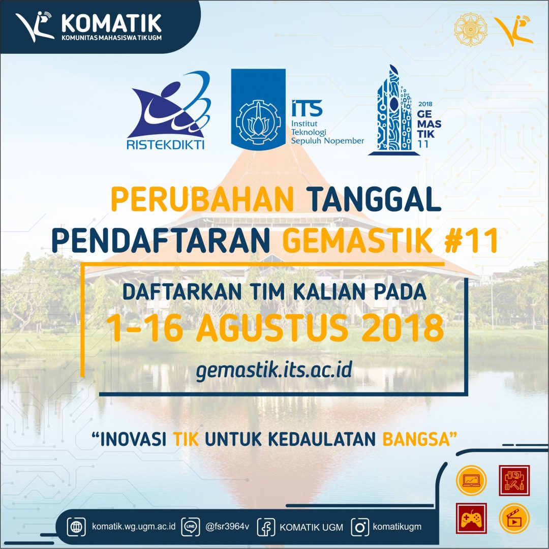PENDAFTARAN GEMASTIK 11 DIPERPANJANG! – Komunitas Mahasiswa TIK